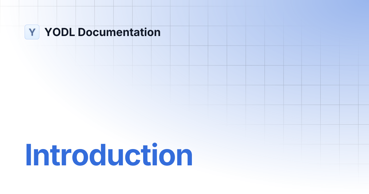 Introduction | YODL Documentation