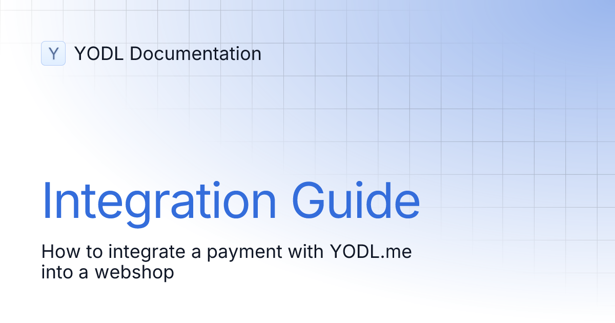 Integration Guide | YODL Documentation